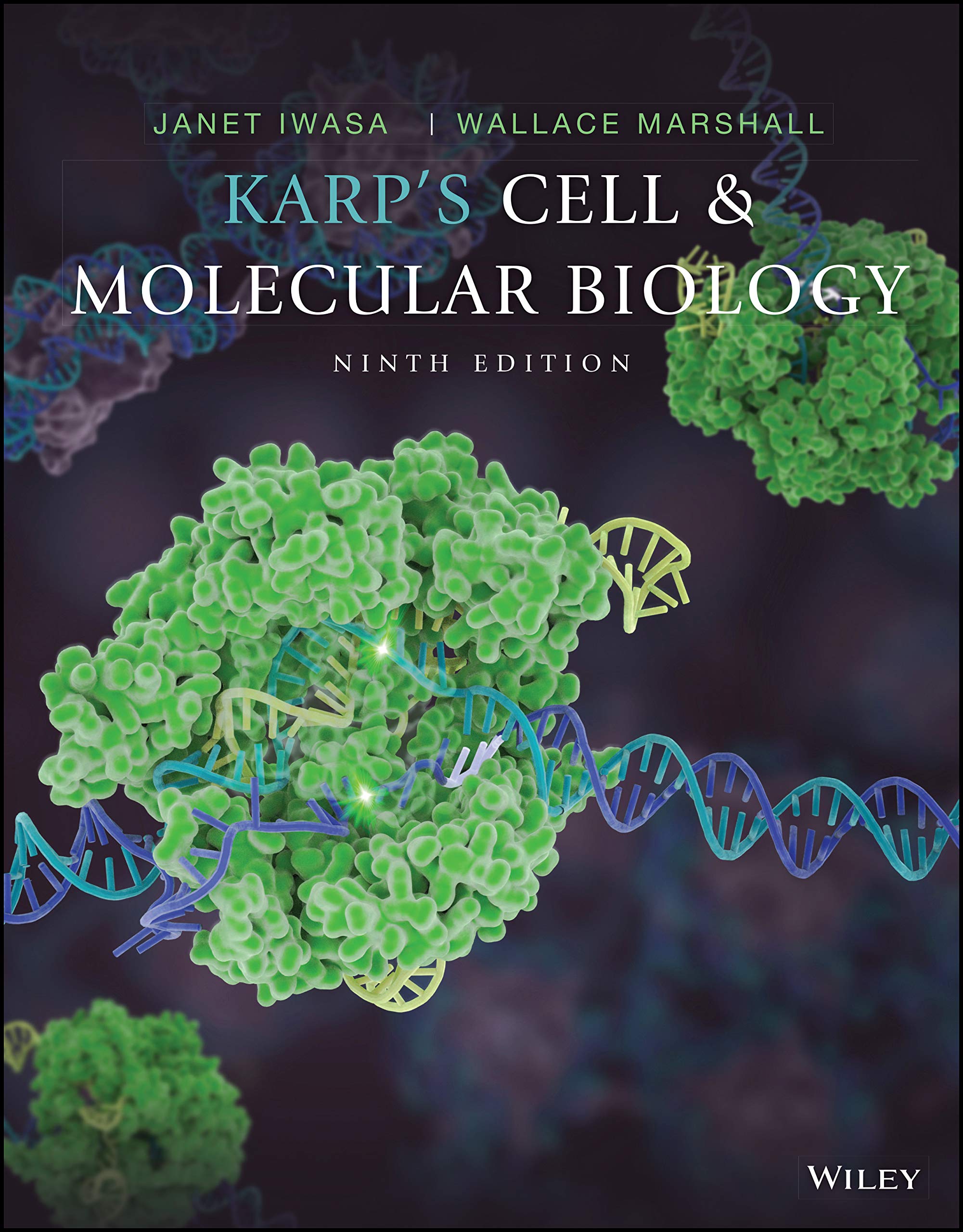 Karp's Cell and Molecular Biology by Janet Iwasa | Goodreads