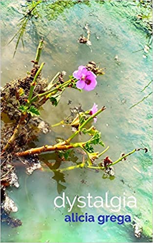 Dystalgia by Alicia Grega | Goodreads