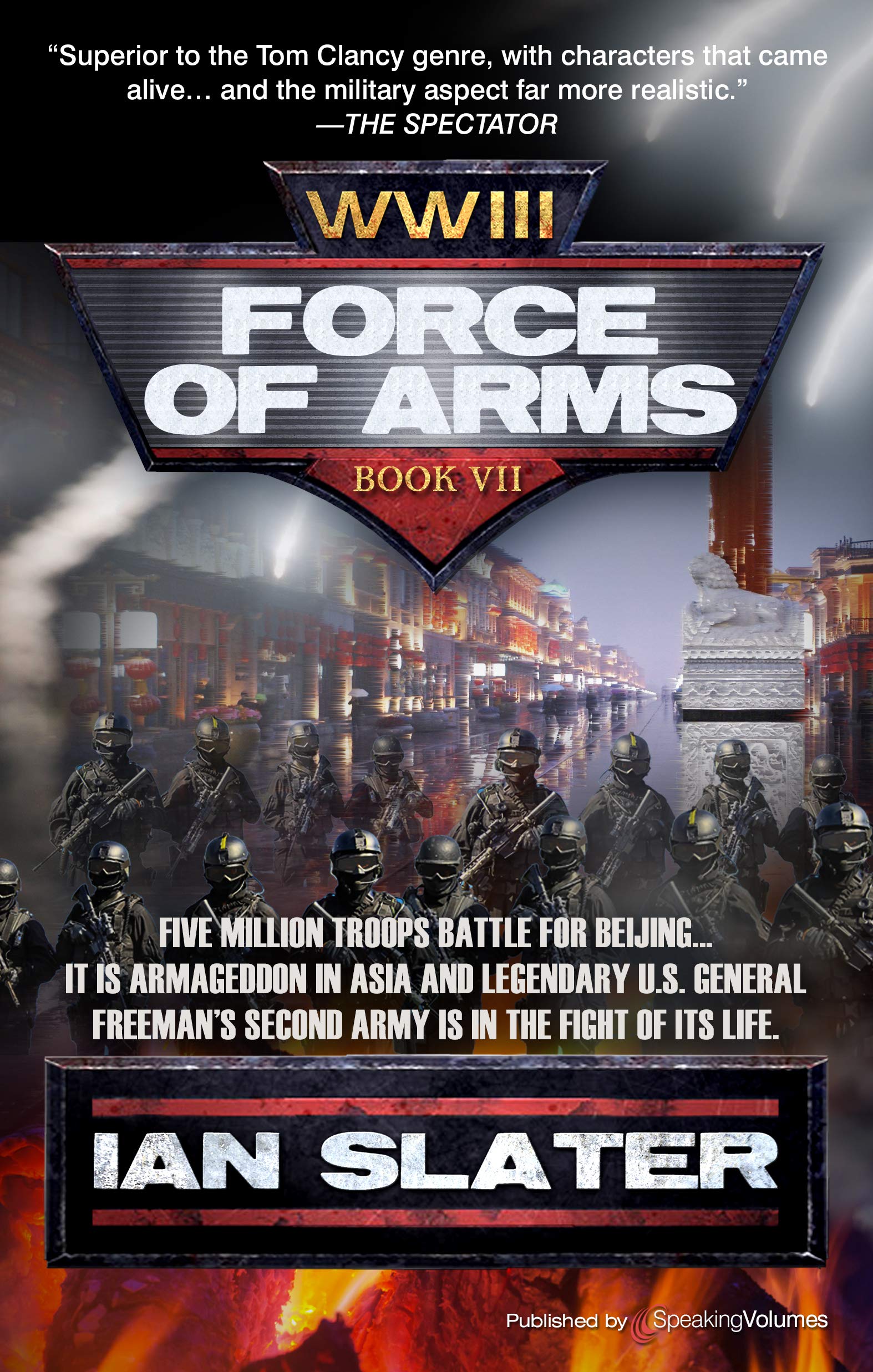 Force of Arms (WW III Book 7) by Ian Slater | Goodreads