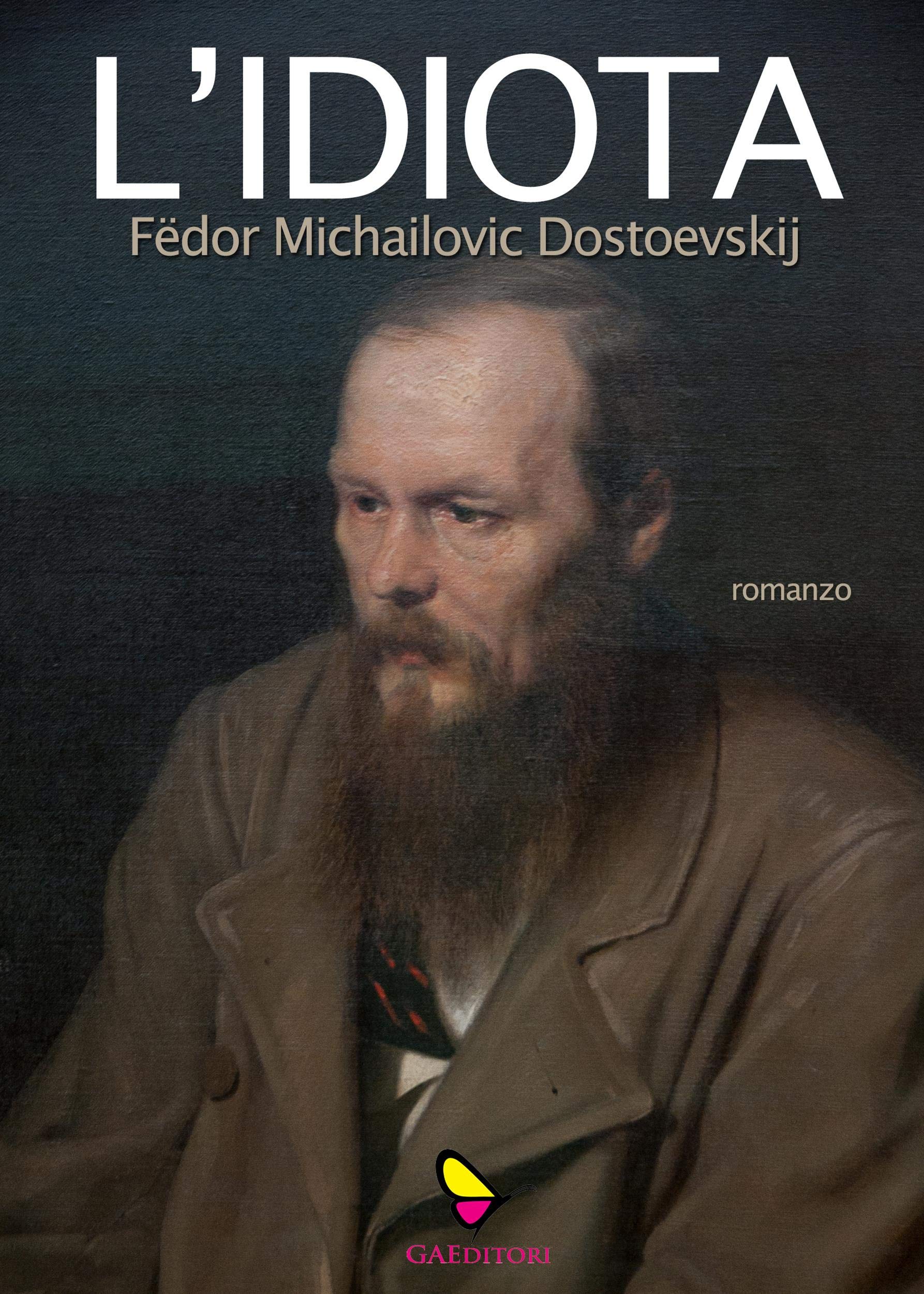 L'idiota (Italian Edition) by Fyodor Dostoevsky | Goodreads