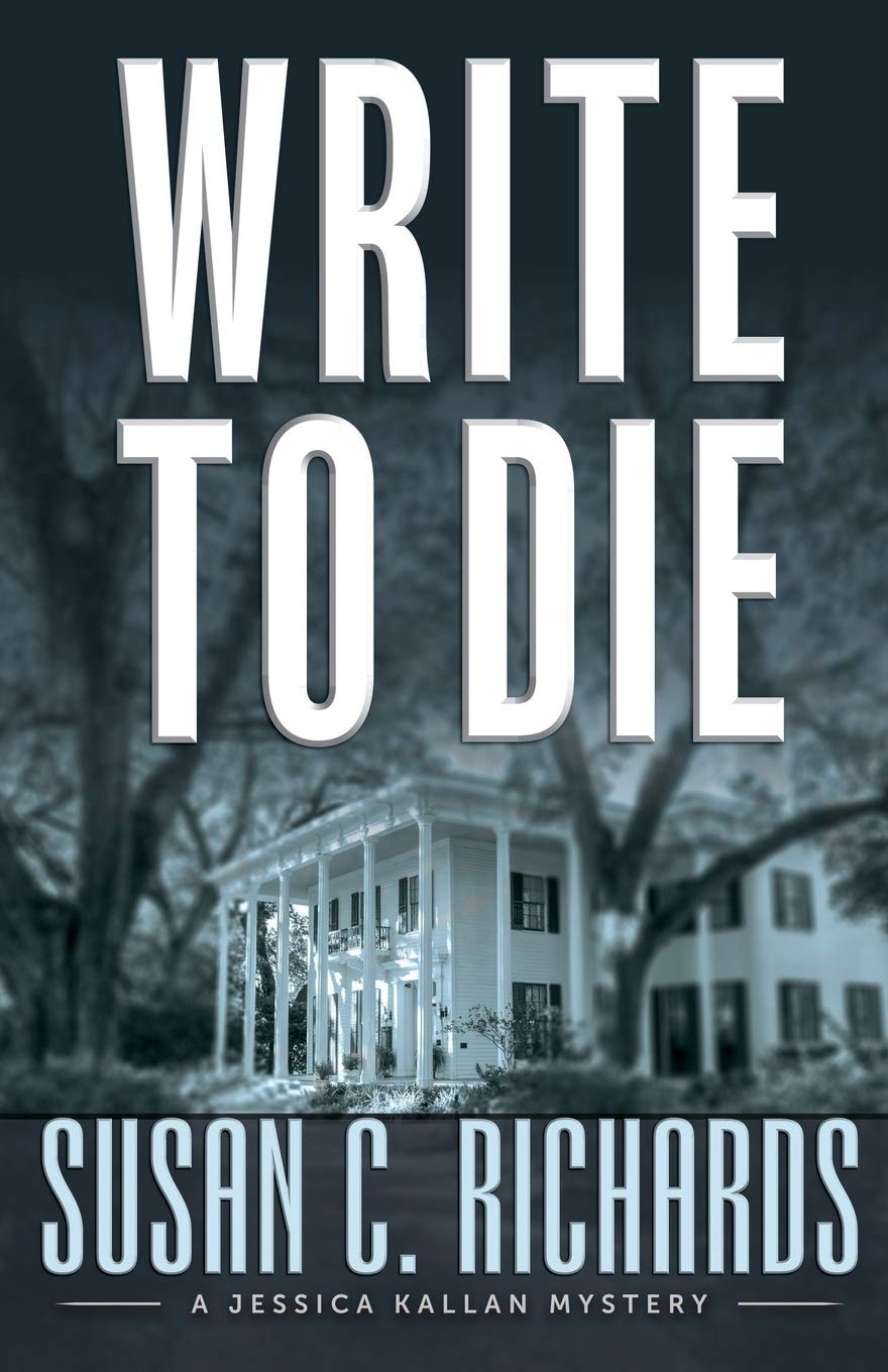 Write To Die by Susan C. Richards | Goodreads