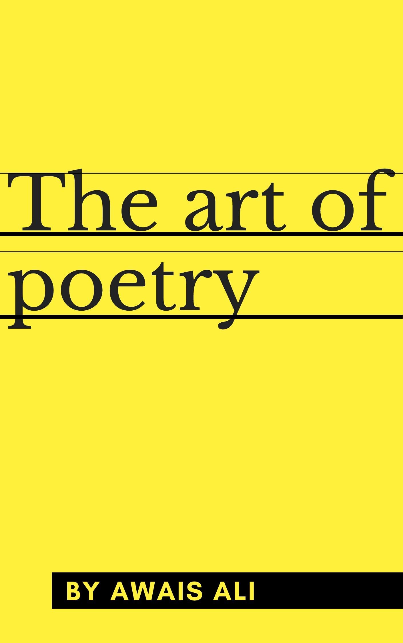 the art of poetry: guide for beginners on how to write poems for ...
