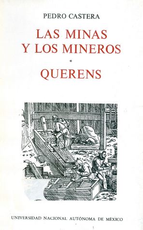 Las minas y los mineros. Querens by Pedro Castera | Goodreads