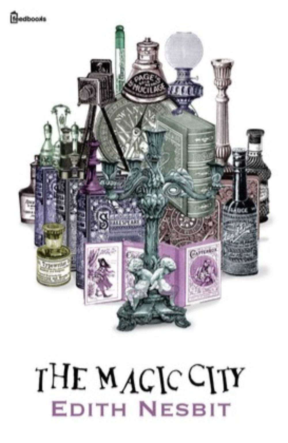 The Magic City (illustrated) by E. Nesbit | Goodreads