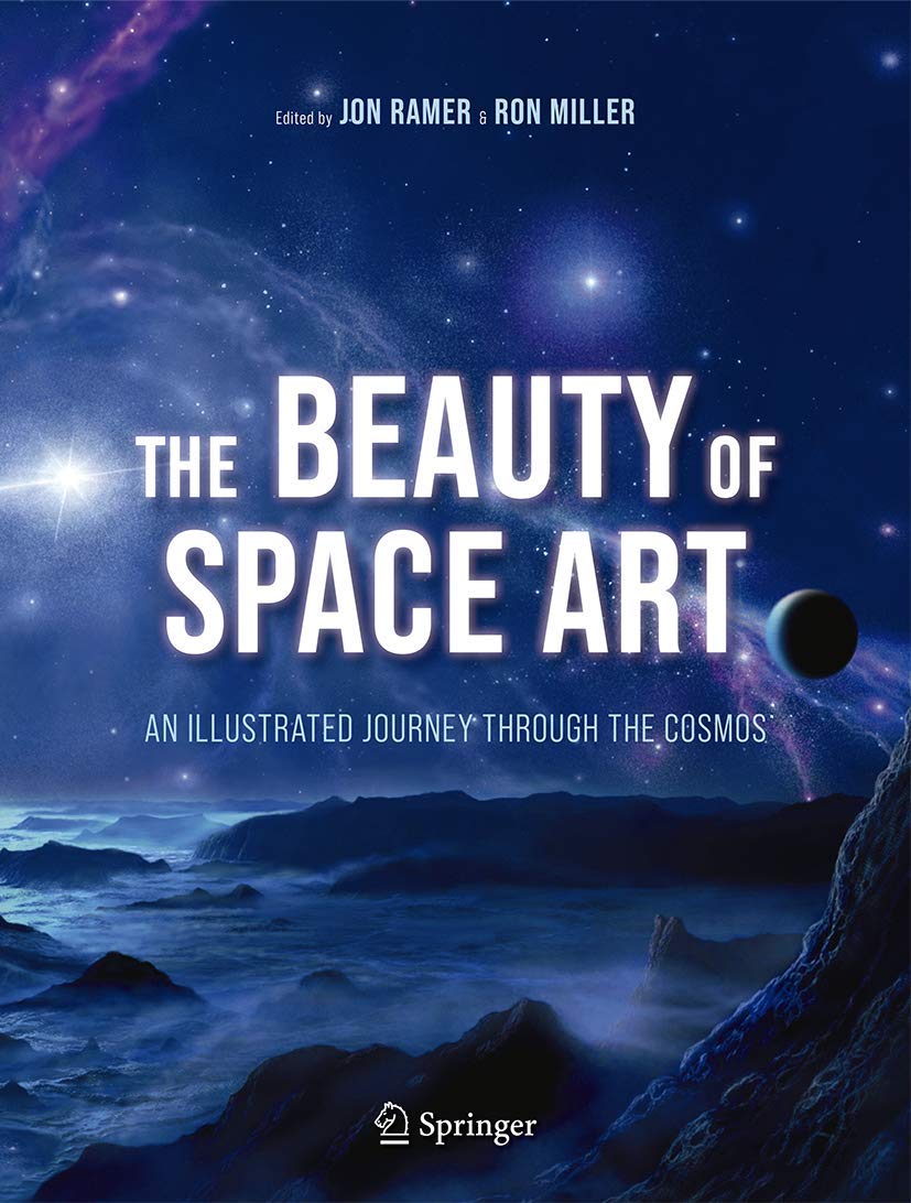 The Beauty of Space Art: An Illustrated Journey Through the Cosmos by ...
