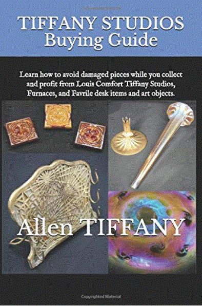 Tiffany Studios Buying Guide by Allen Tiffany | Goodreads