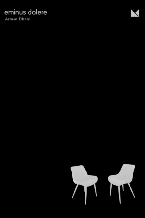 eminus dolere by Arman Dhani | Goodreads