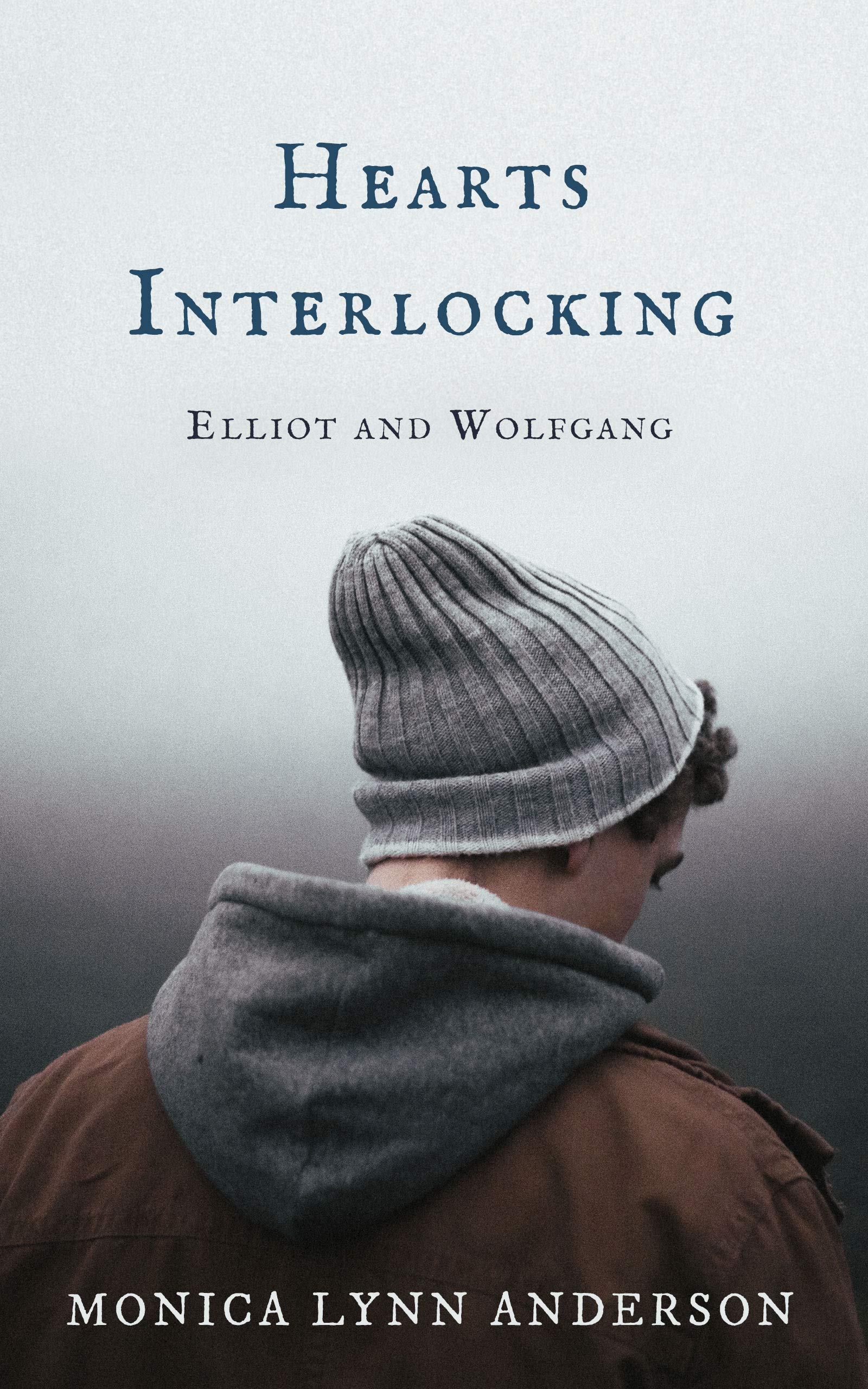 Hearts Interlocking: Elliott and Wolfgang by Monica Lynn Anderson ...