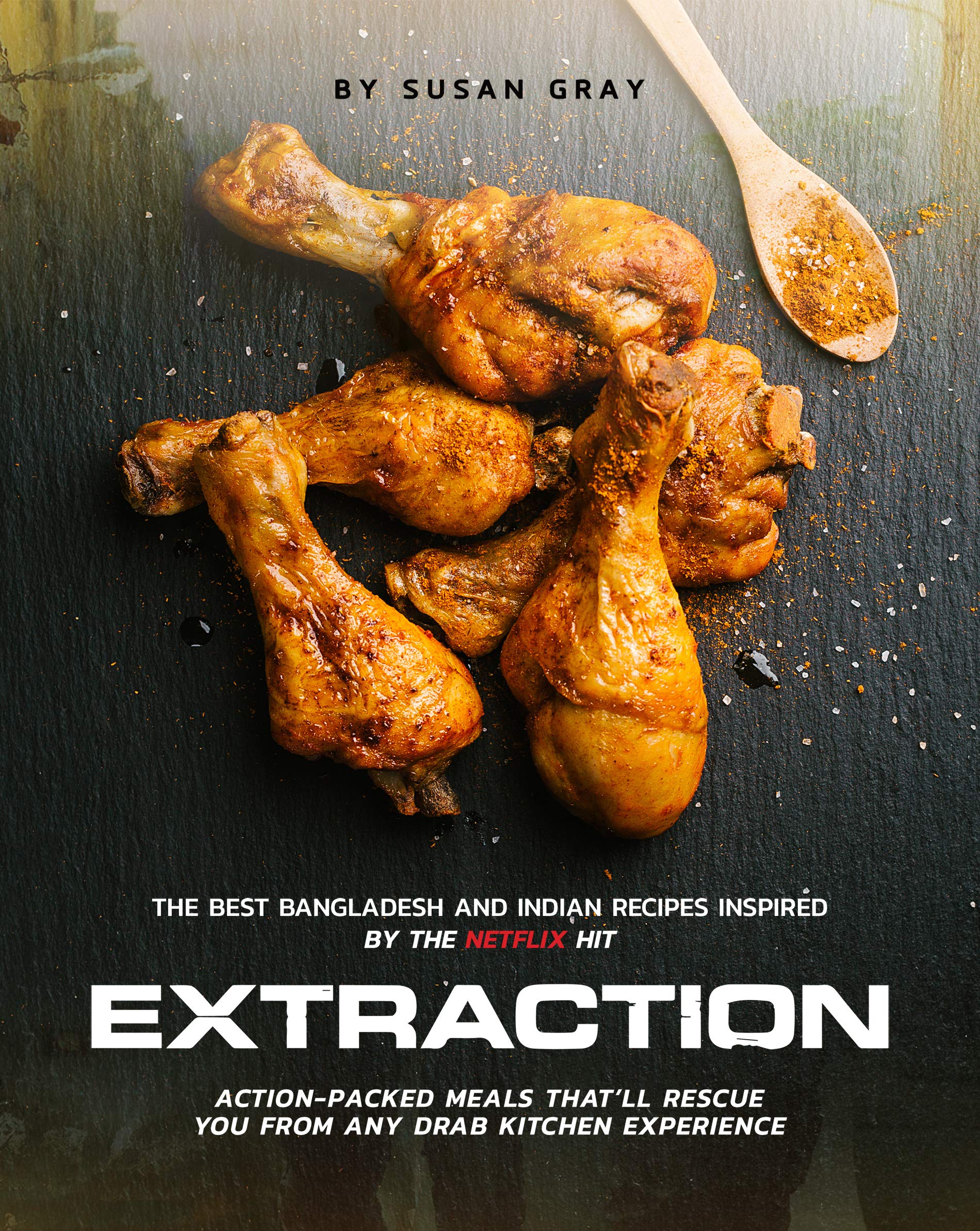Extraction: The Best Bangladesh And Indian Recipes Inspired by the ...