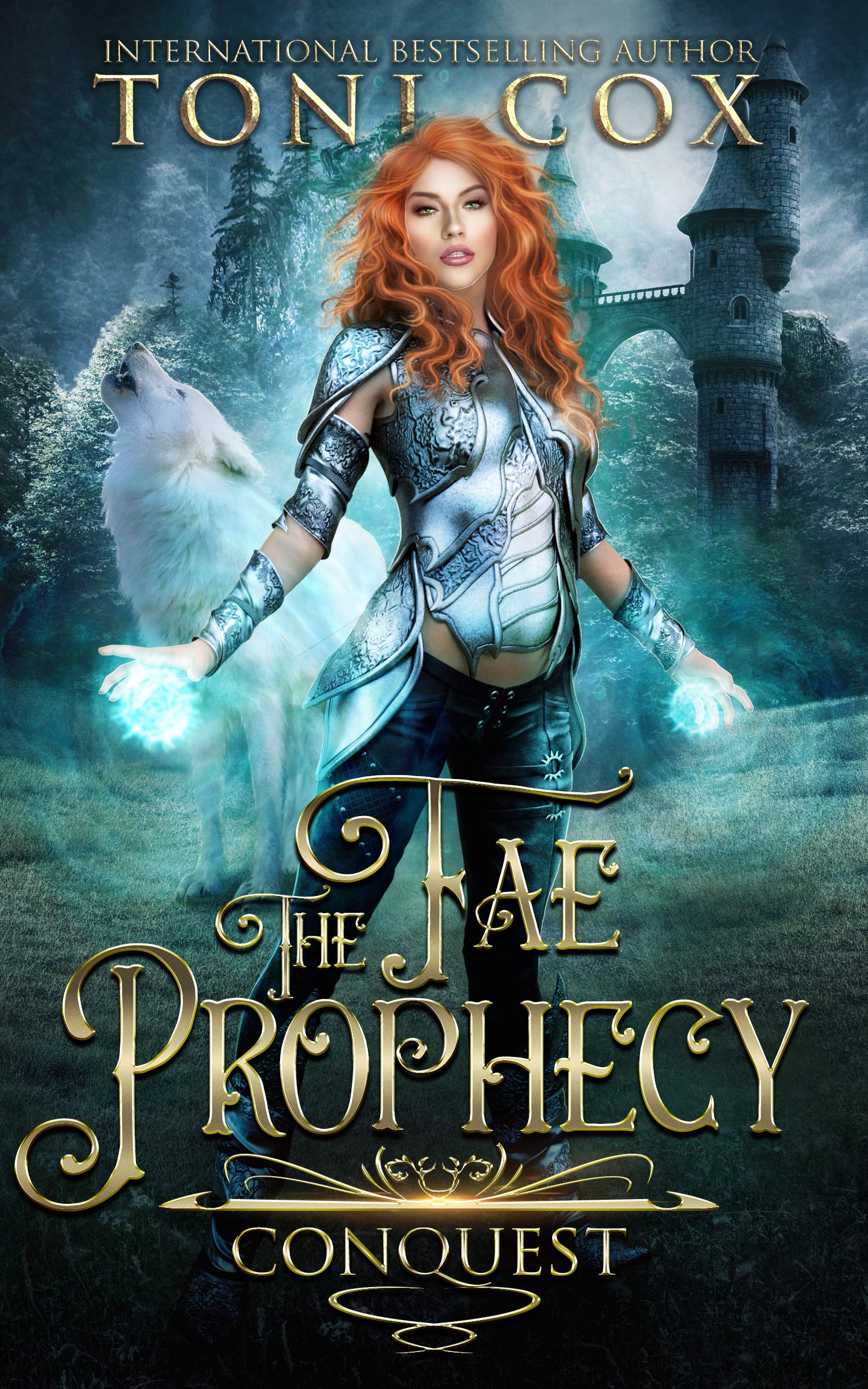 Fae Conquest (The Fae Prophecy, #4) by Toni Cox | Goodreads