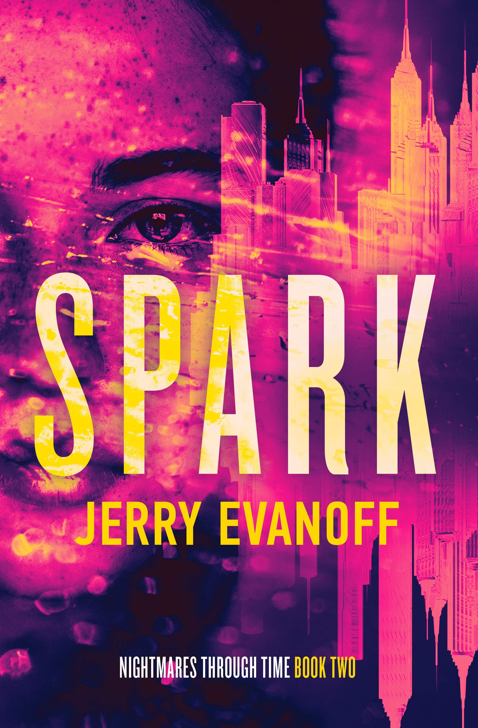 Spark: A Time Travel Dystopian Novel Series by Jerry Evanoff | Goodreads