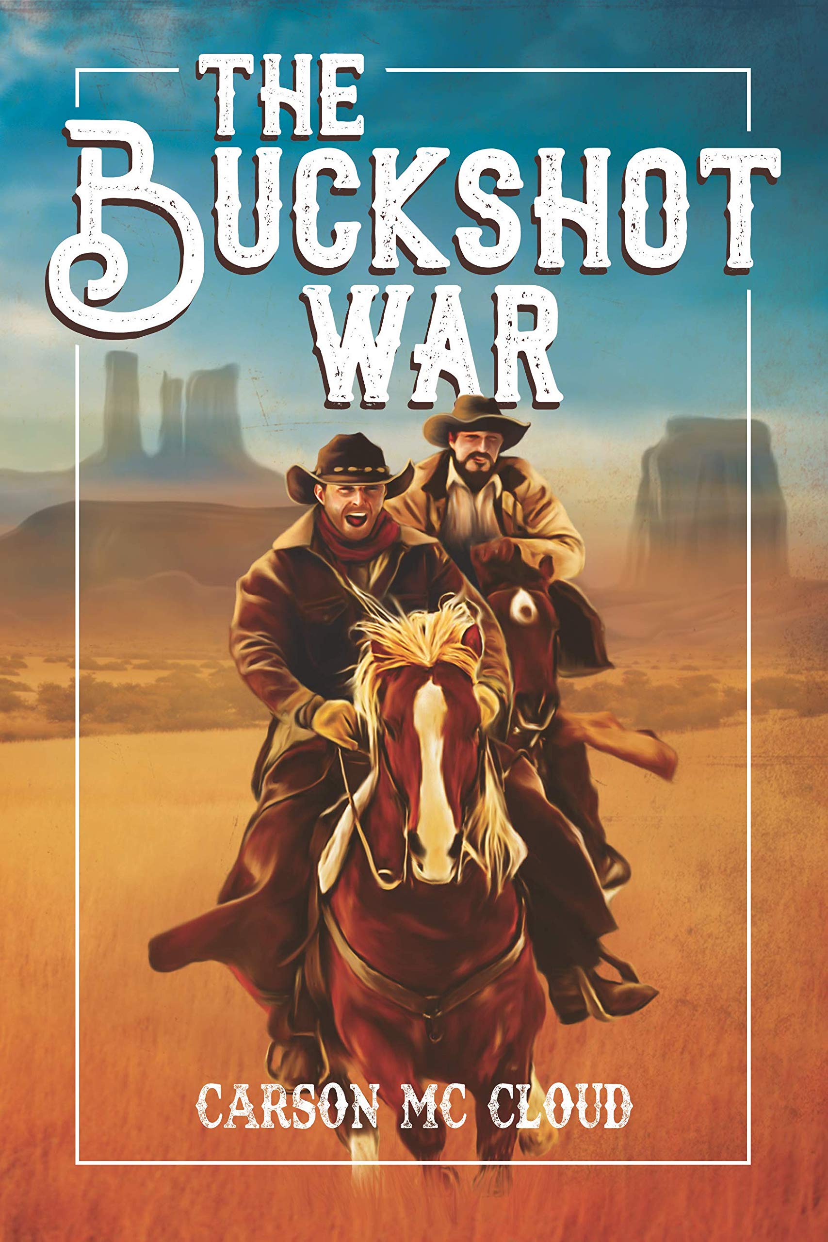 The Buckshot War by Carson McCloud | Goodreads