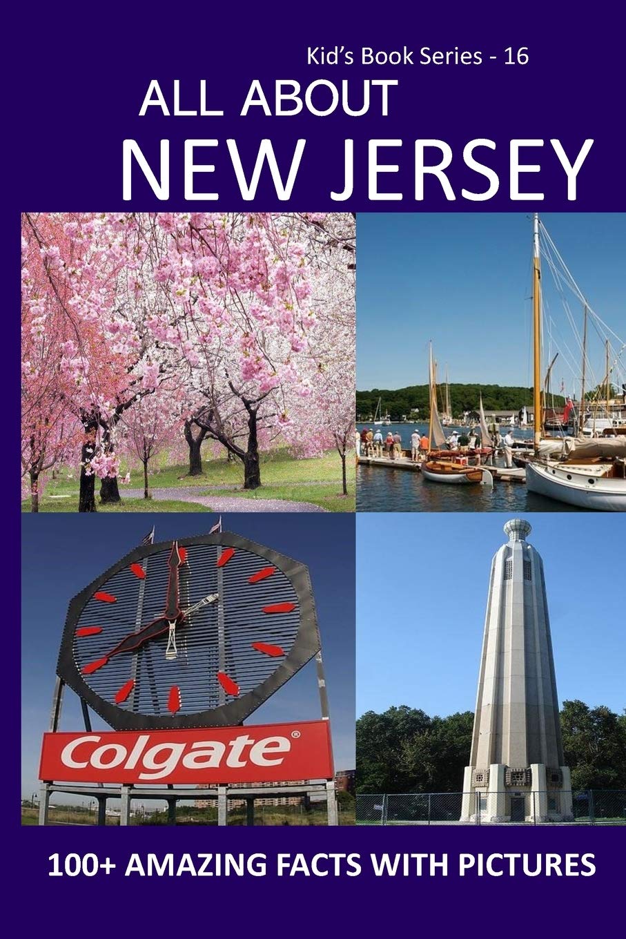 ALL ABOUT NEW JERSEY: 100+ AMAZING FACTS WITH PICTURES by Bandana Ojha ...