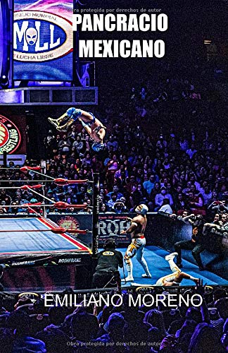 PANCRACIO MEXICANO: MEXICAN PANKRATION by Emiliano Moreno | Goodreads