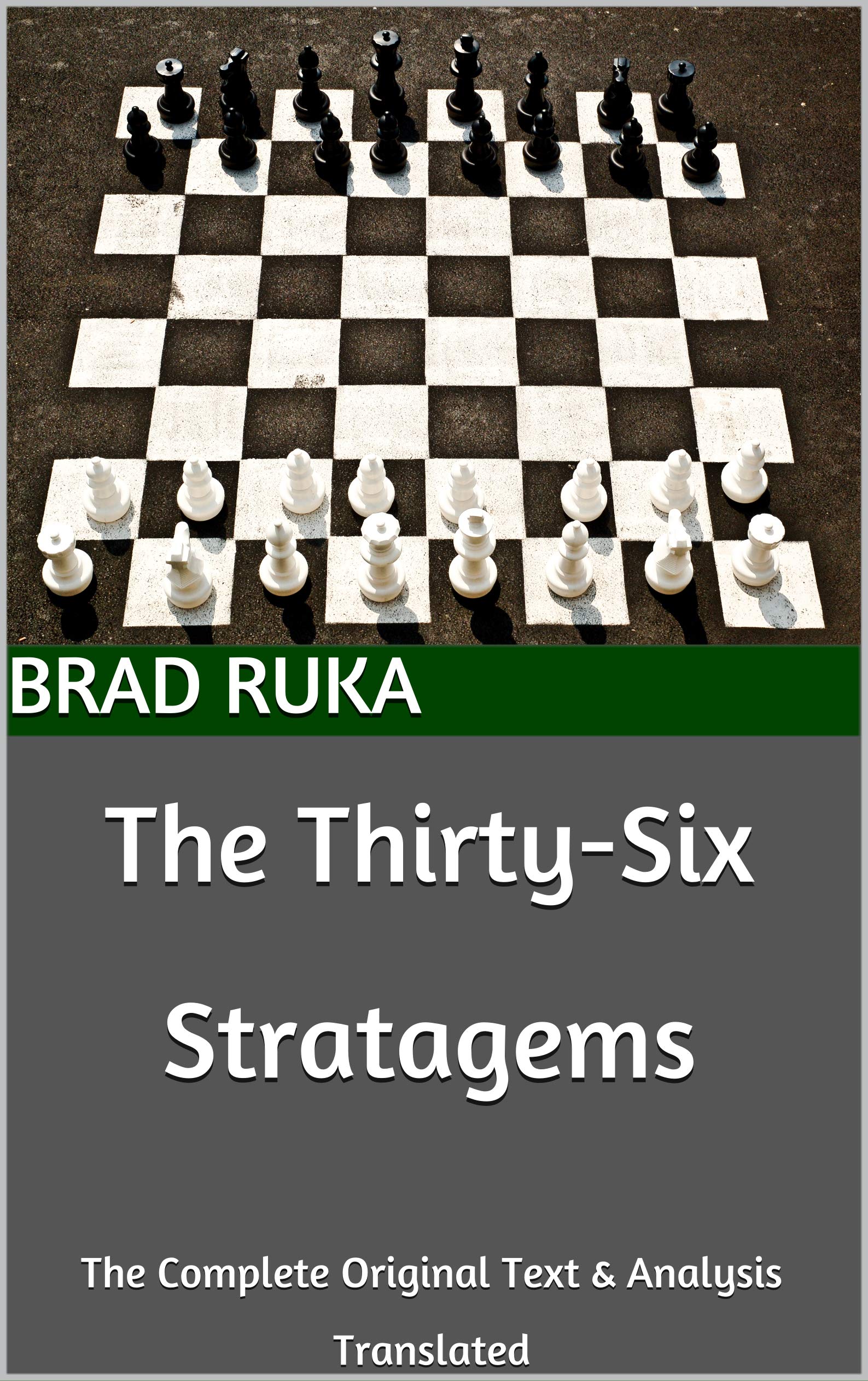 The Thirty-Six Stratagems: The Complete Original Text & Analysis by ...