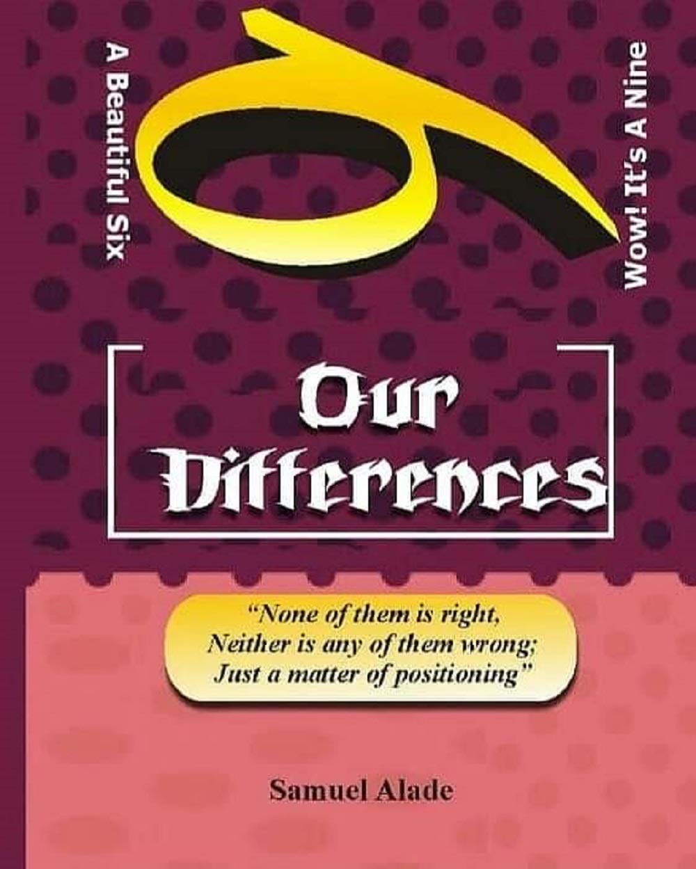 OUR DIFFERENCES by Samuel Alade | Goodreads
