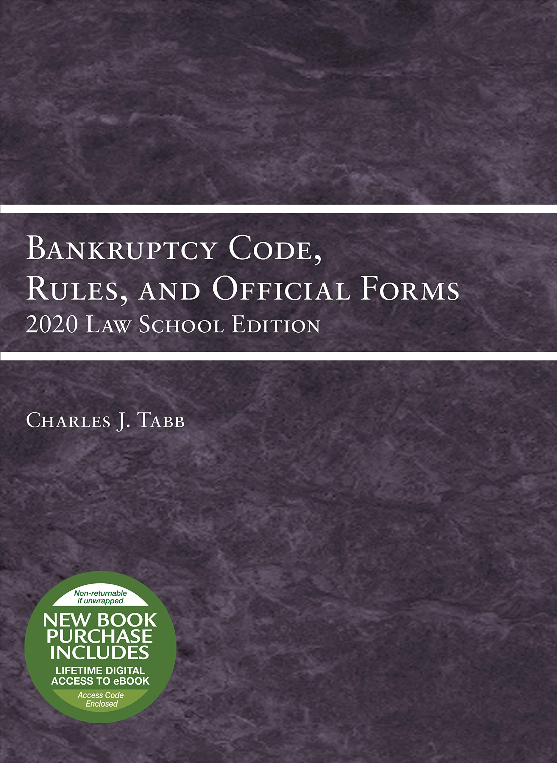 Bankruptcy Code, Rules, and Official Forms, 2020 Law School Edition by ...