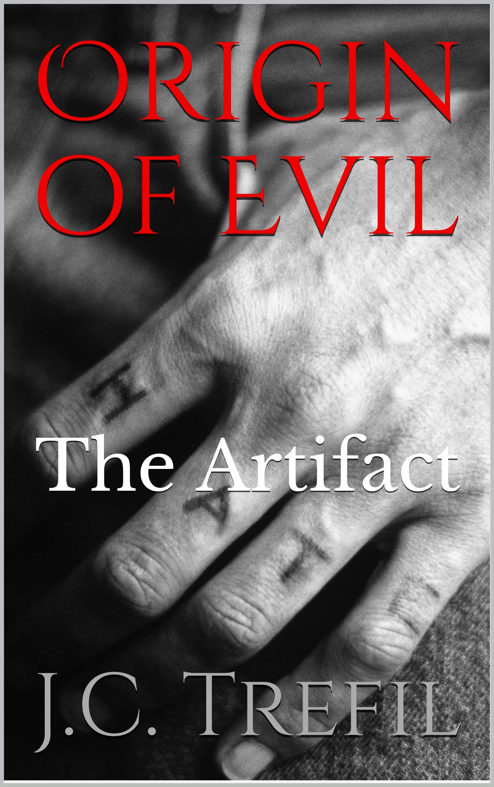 Origin of Evil: The Artifact by J.C. Trefil | Goodreads