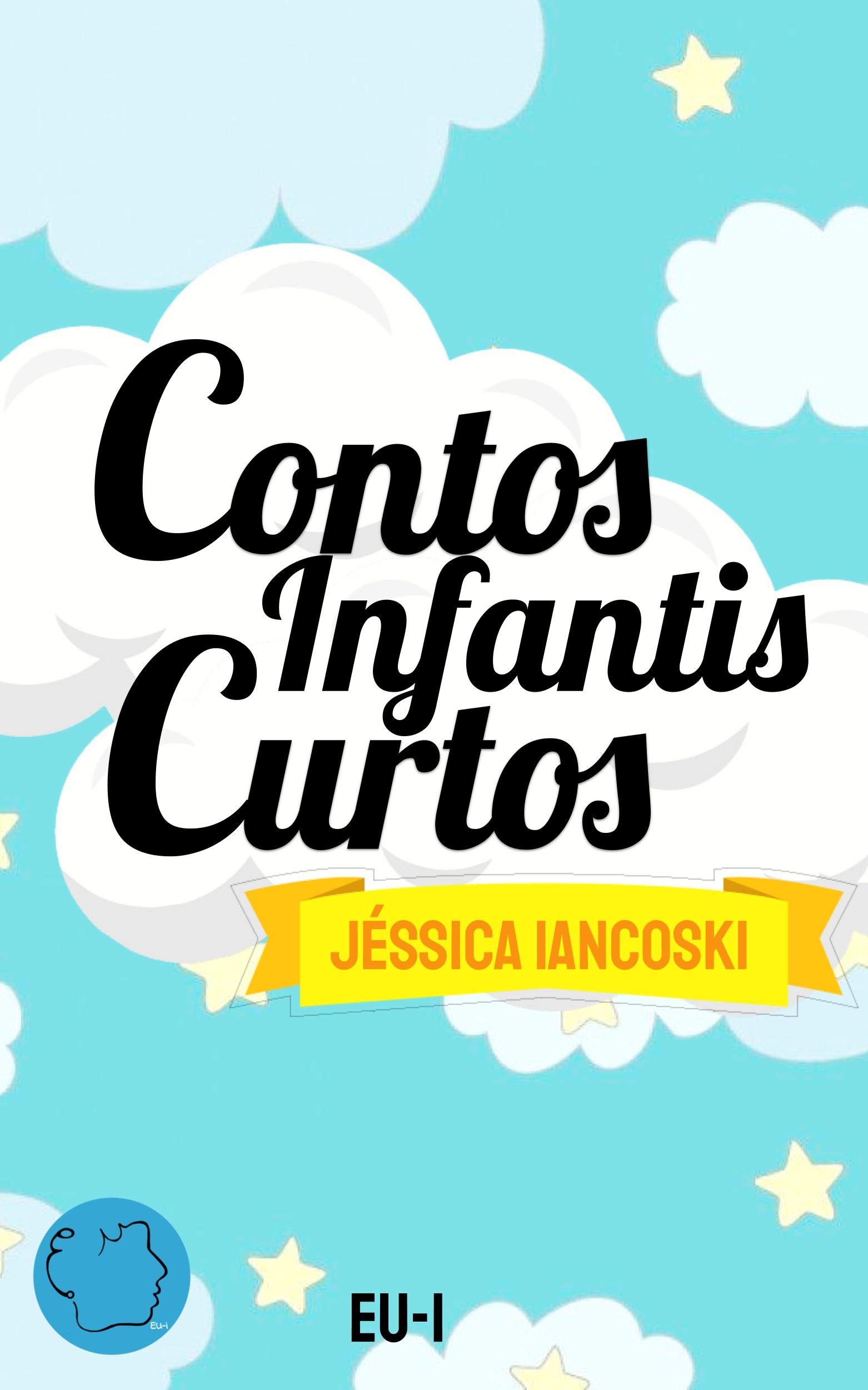 Contos Infantis Curtos: Histórias Para Dormir by Jéssica Iancoski ...