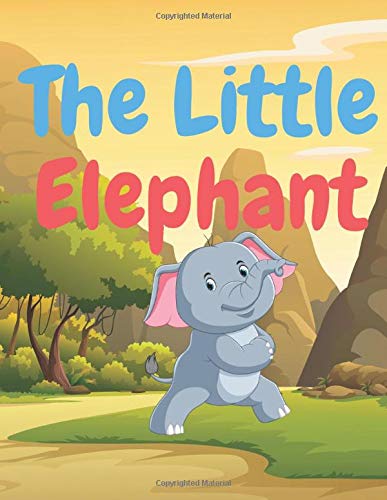 The Little Elephant: Children Books, Bedtime story, Fable Of The Little ...