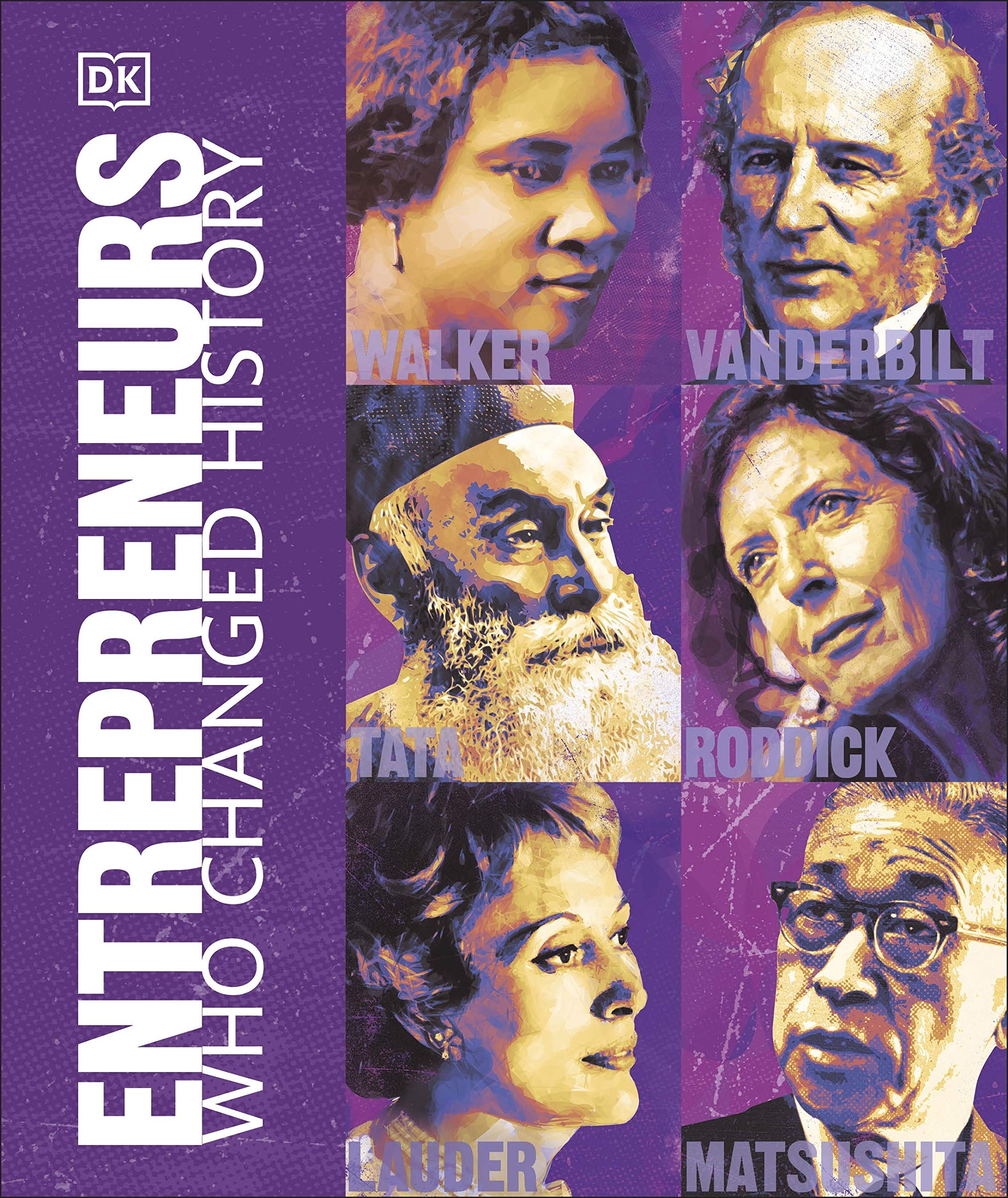 Entrepreneurs Who Changed History by D.K. Publishing | Goodreads