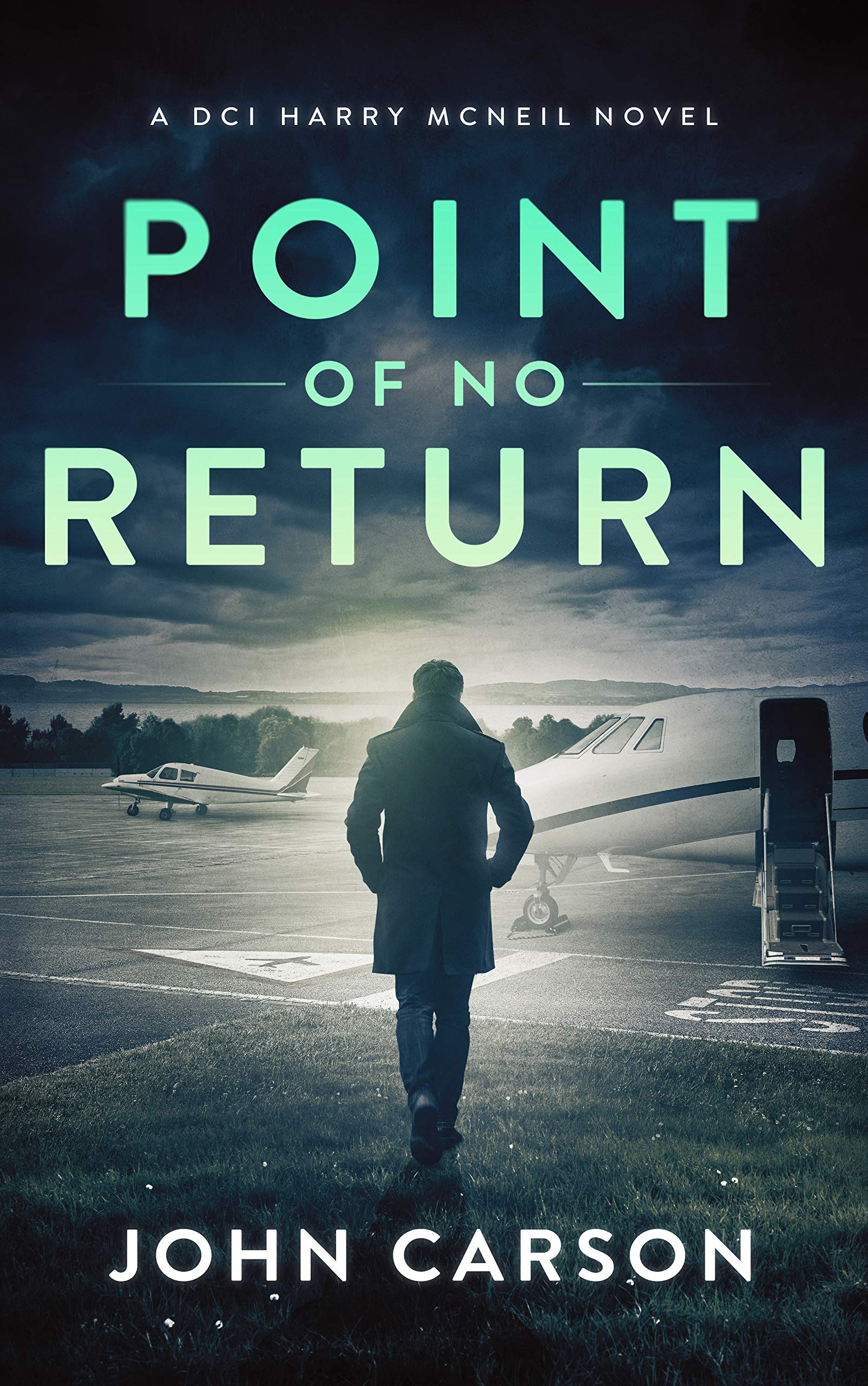 Point of no Return (DCI Harry McNeil, #7) by John Carson | Goodreads