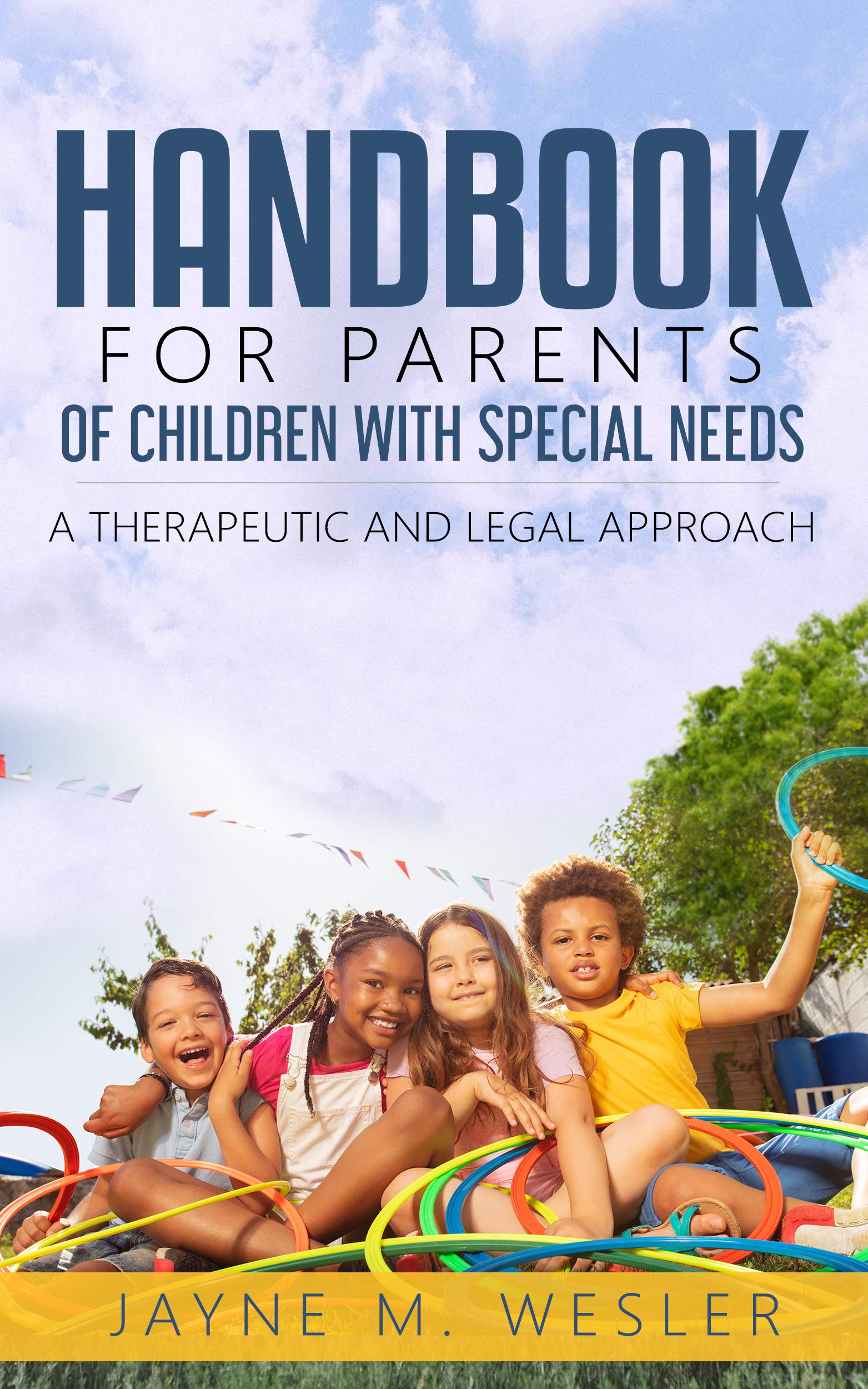 Handbook for Parents of Children with Special Needs: A Therapeutic and ...