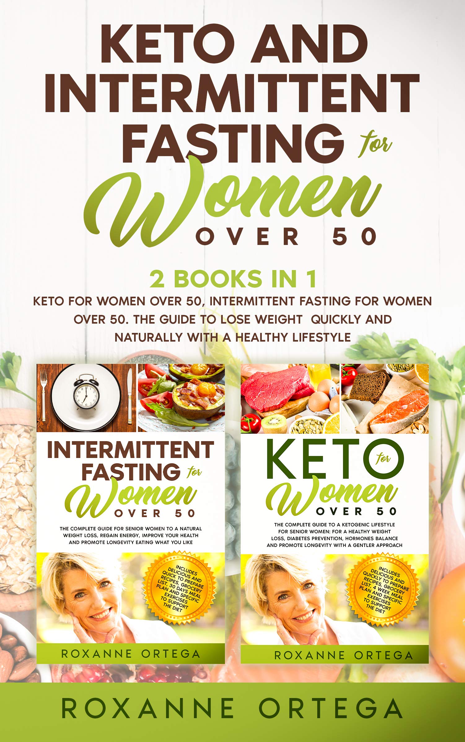 Keto and Intermittent Fasting for Women Over 50: 2 Books in 1: Keto for ...