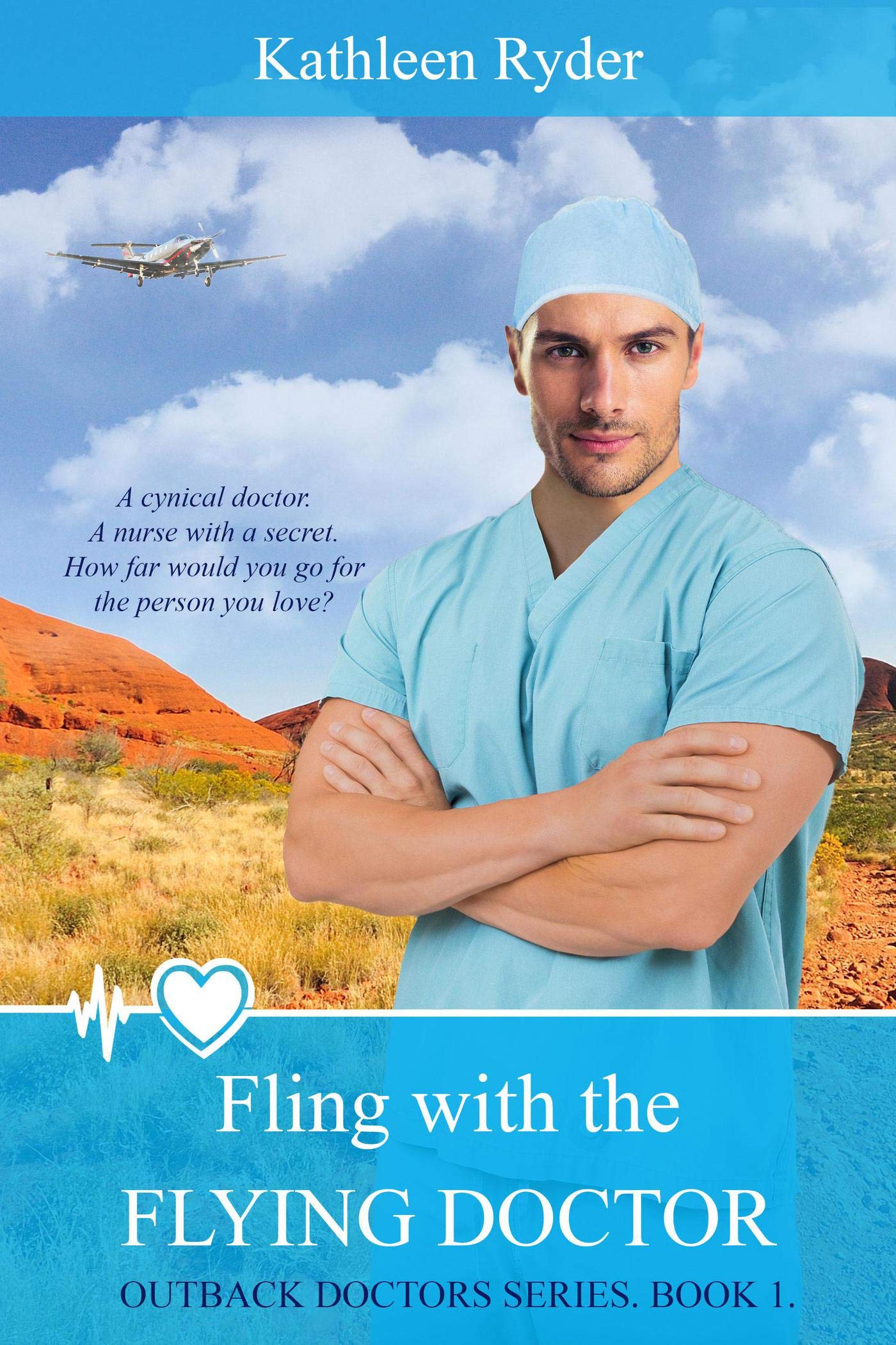 Fling with the Flying Doctor (Outback Doctors, #1) by Kathleen Ryder ...