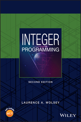 Integer Programming by Laurence A. Wolsey | Goodreads