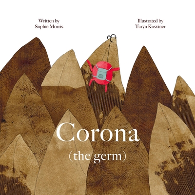 Corona (the Germ) by Sophie Morris | Goodreads