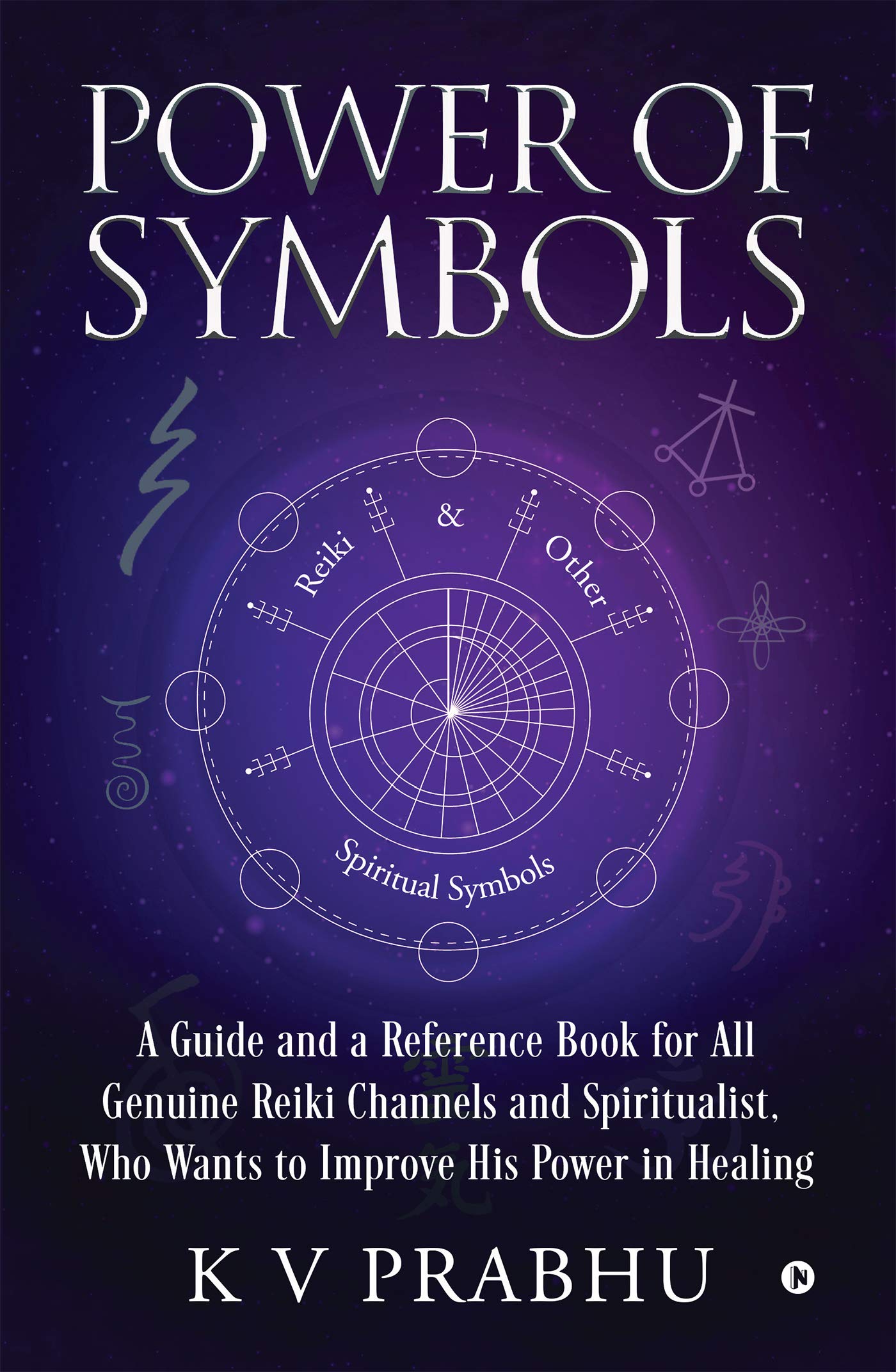 Power of Symbols : Reiki & Other Spiritual Symbols: Reiki & Other ...