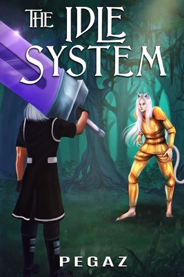 The Idle System: The War by Pegaz A | Goodreads