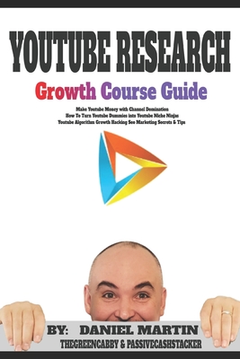Youtube Research Growth Course Guide: Make Youtube Money with Channel ...