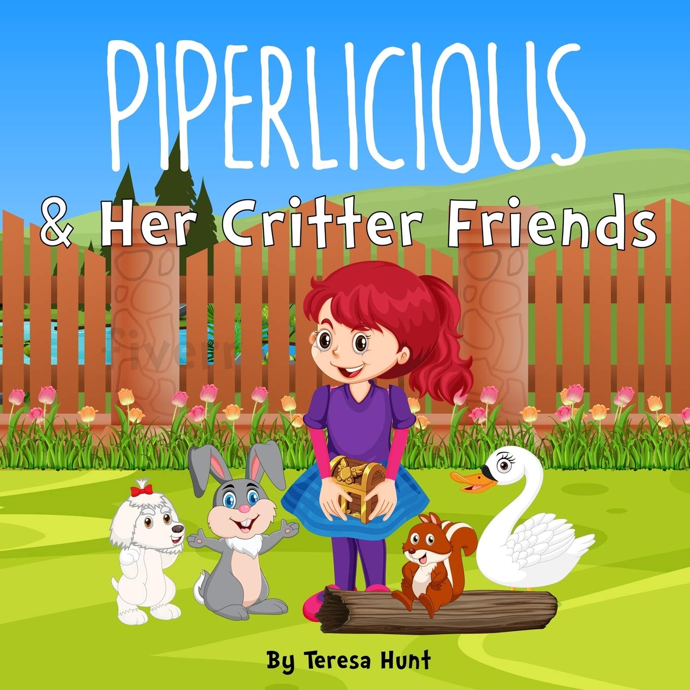 Piperlicious & Her Critter Friends by Teresa Hunt | Goodreads