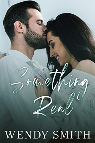 Something Real (Forever Book 1) by Wendy Smith | Goodreads