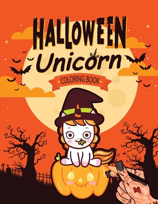 Halloween Unicorn Coloring Book: Halloween Coloring Book for Girls 4-8 ...