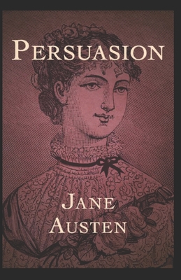 Persuasion Annotated by Jane Austen | Goodreads