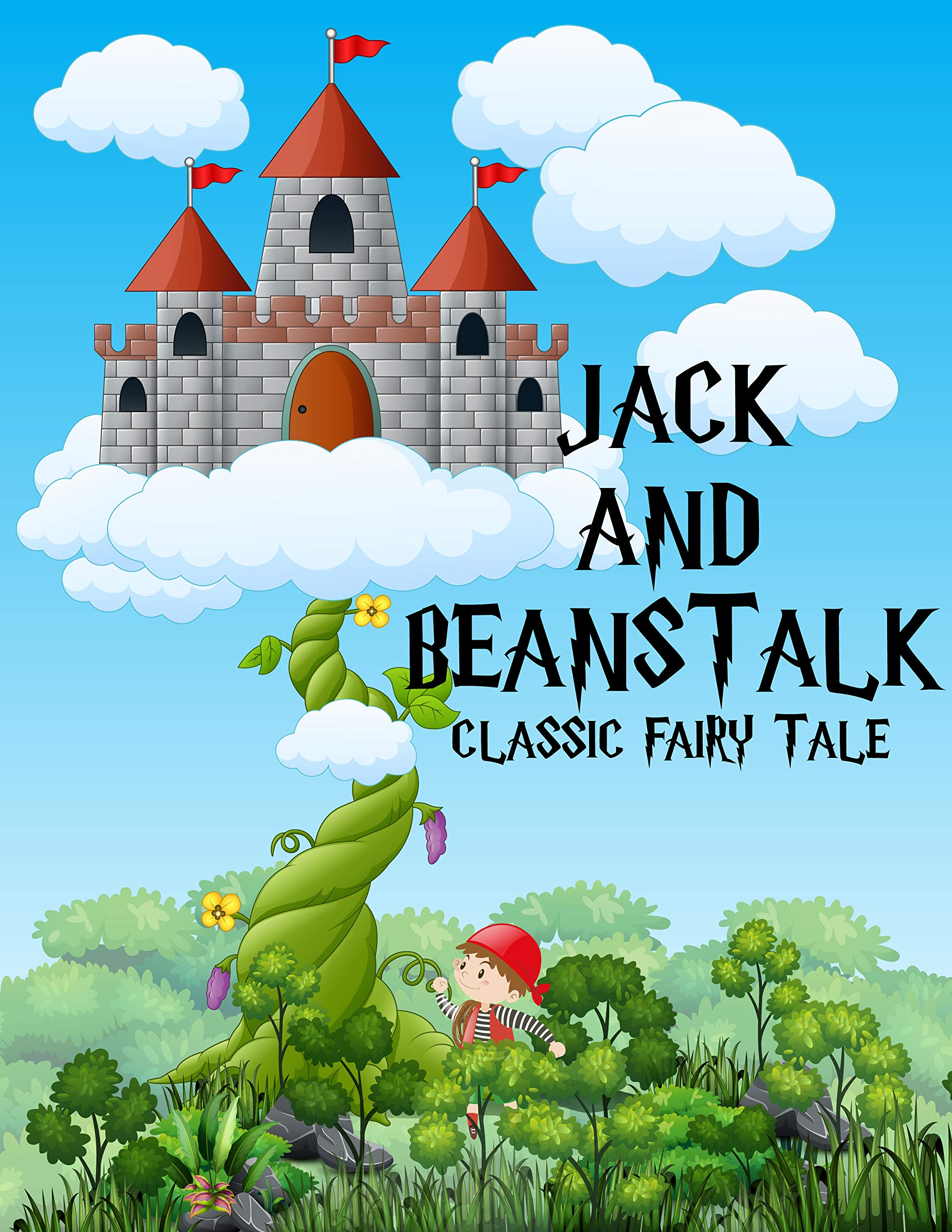 Jack And Beanstalk Classic fairy tale : Bedtimes Story For children ...