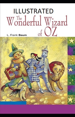 The Wonderful Wizard of Oz Illustrated by L. Frank Baum | Goodreads