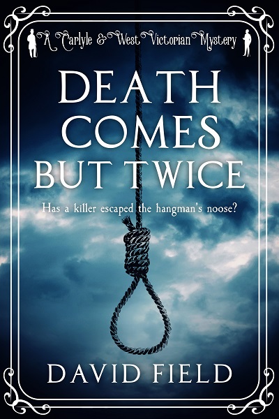 Death Comes But Twice by David Field | Goodreads
