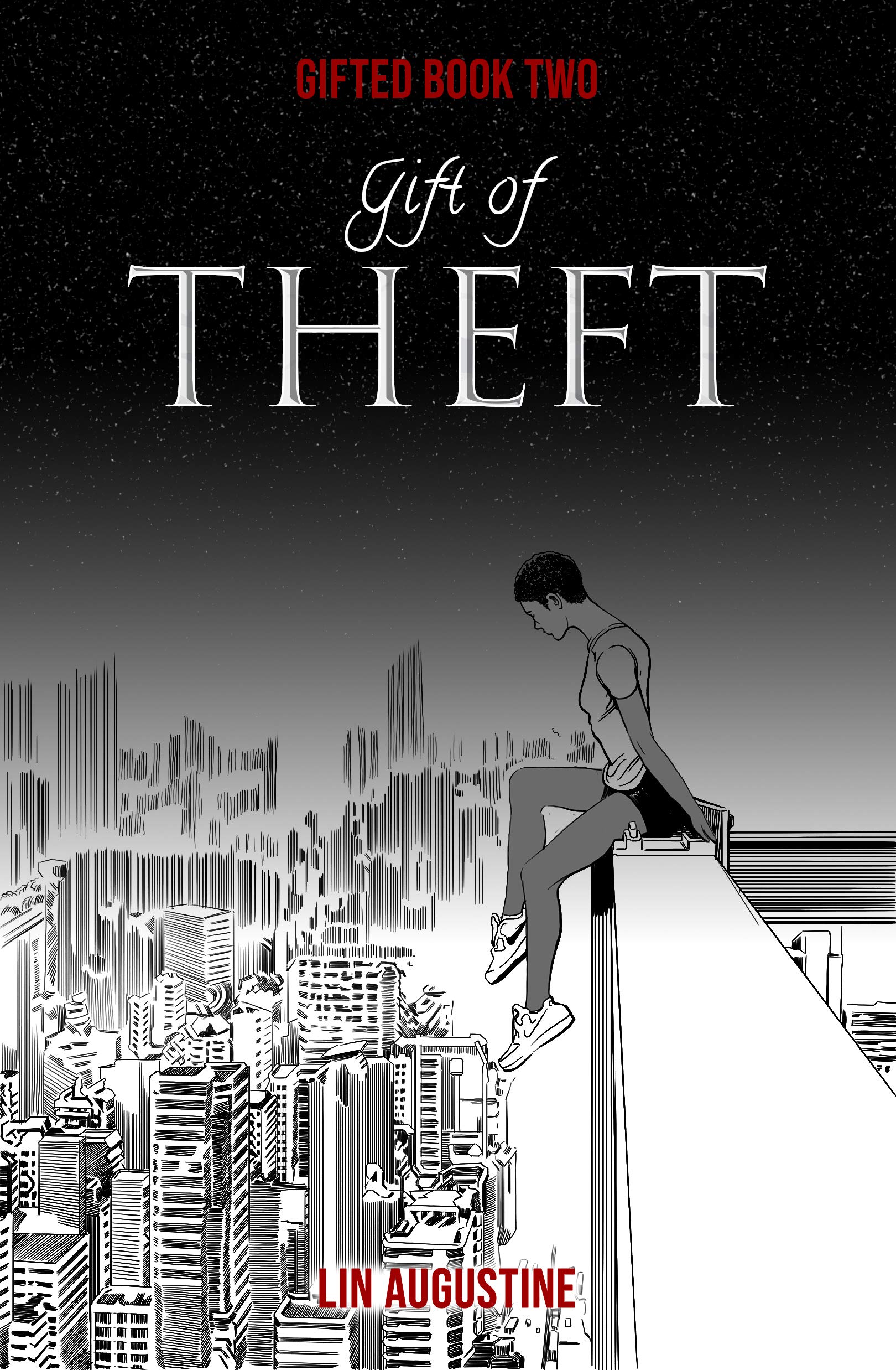 Gift of Theft (Gifted Book 2) by Lin Augustine | Goodreads