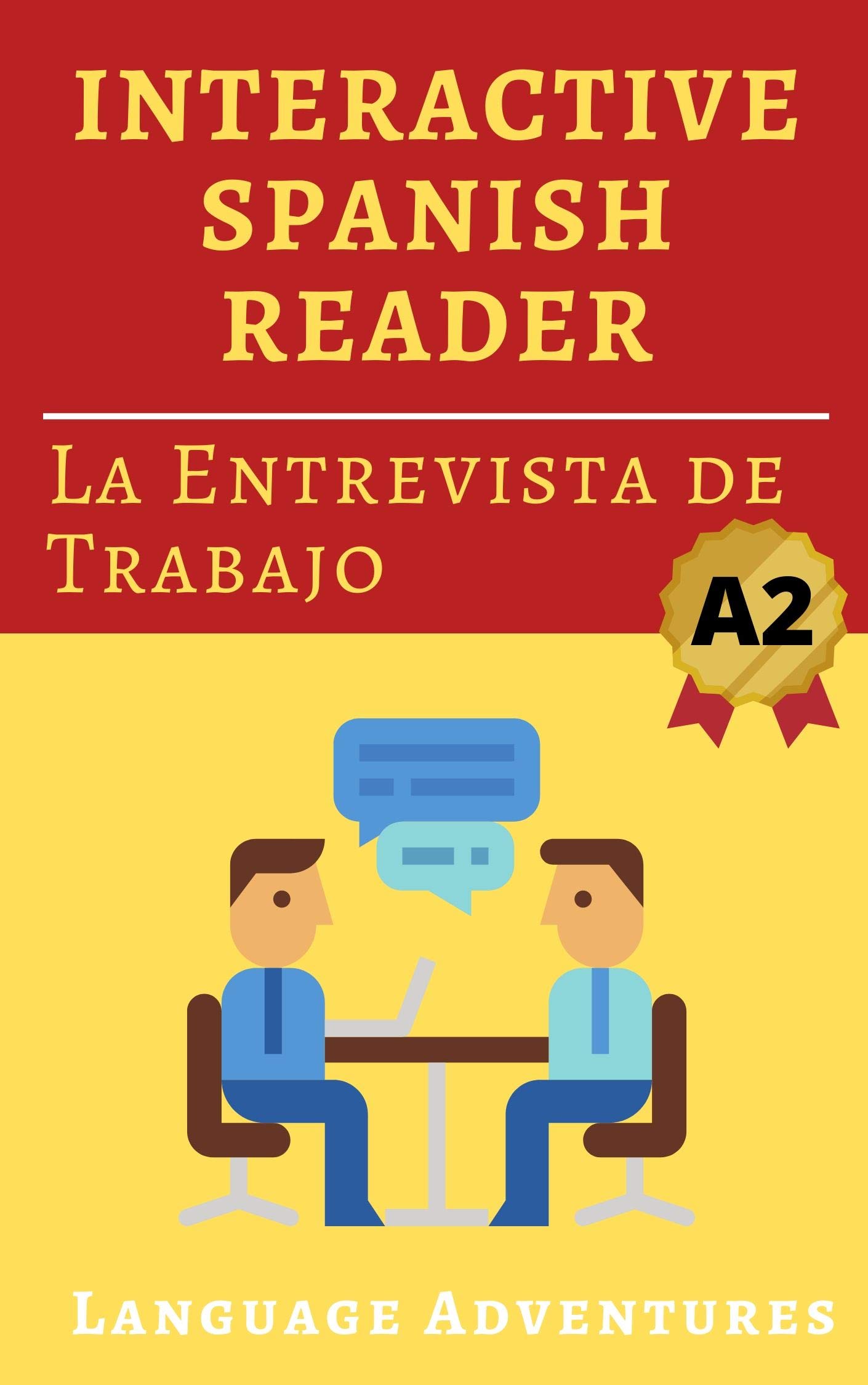 Interactive Easy Spanish Reader: La Entrevista de Trabajo - A2 ...