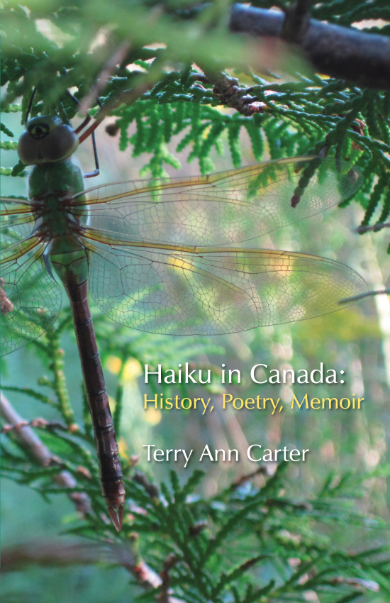 Haiku in Canada: History, Poetry, Memoir by Terry Ann Carter | Goodreads