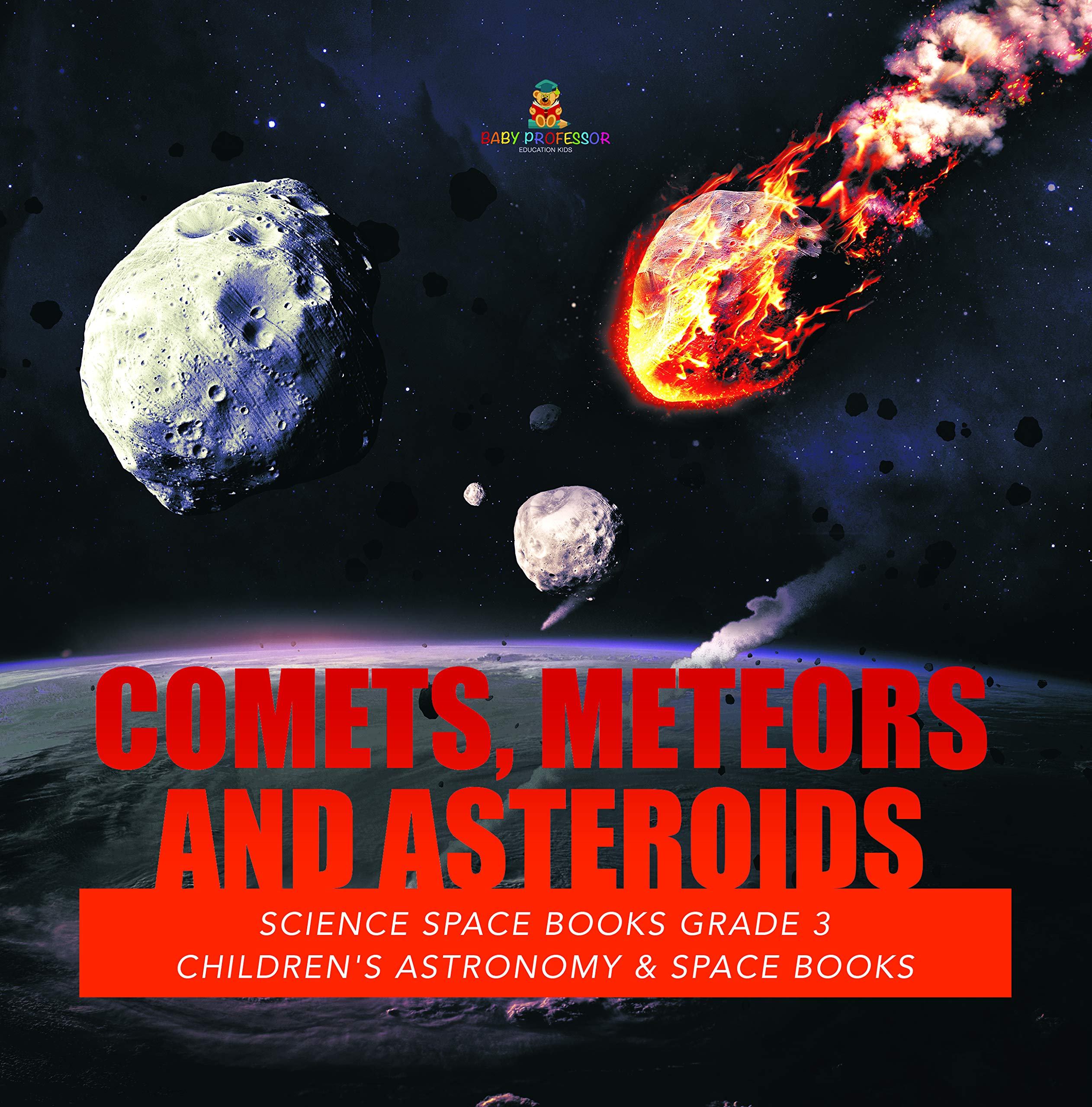 Comets, Meteors and Asteroids | Science Space Books Grade 3 | Children ...