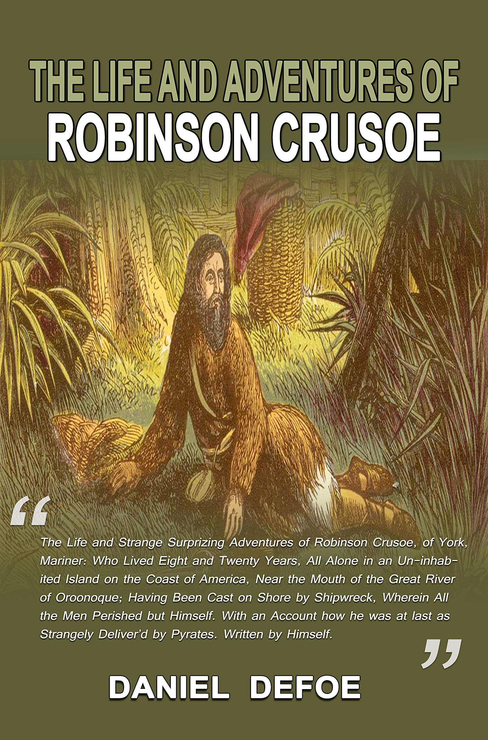 The Life and Adventures of Robinson Crusoe by Daniel Defoe | Goodreads