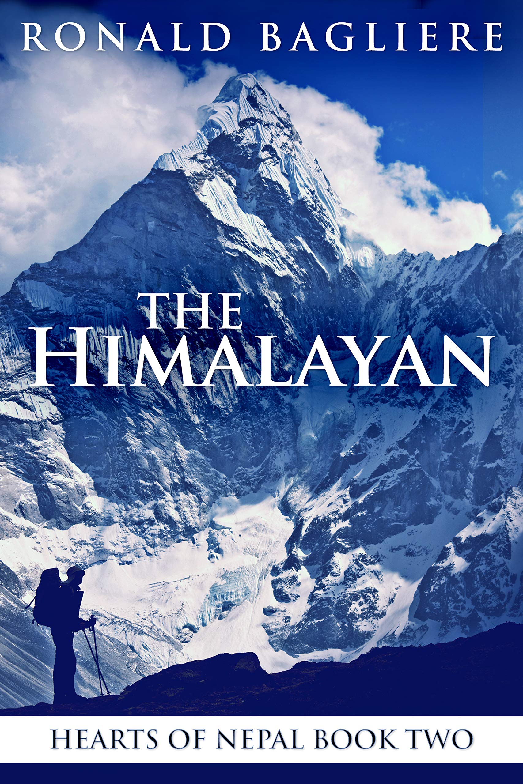 The Himalayan (Hearts Of Nepal Book 2) by Ronald Bagliere | Goodreads