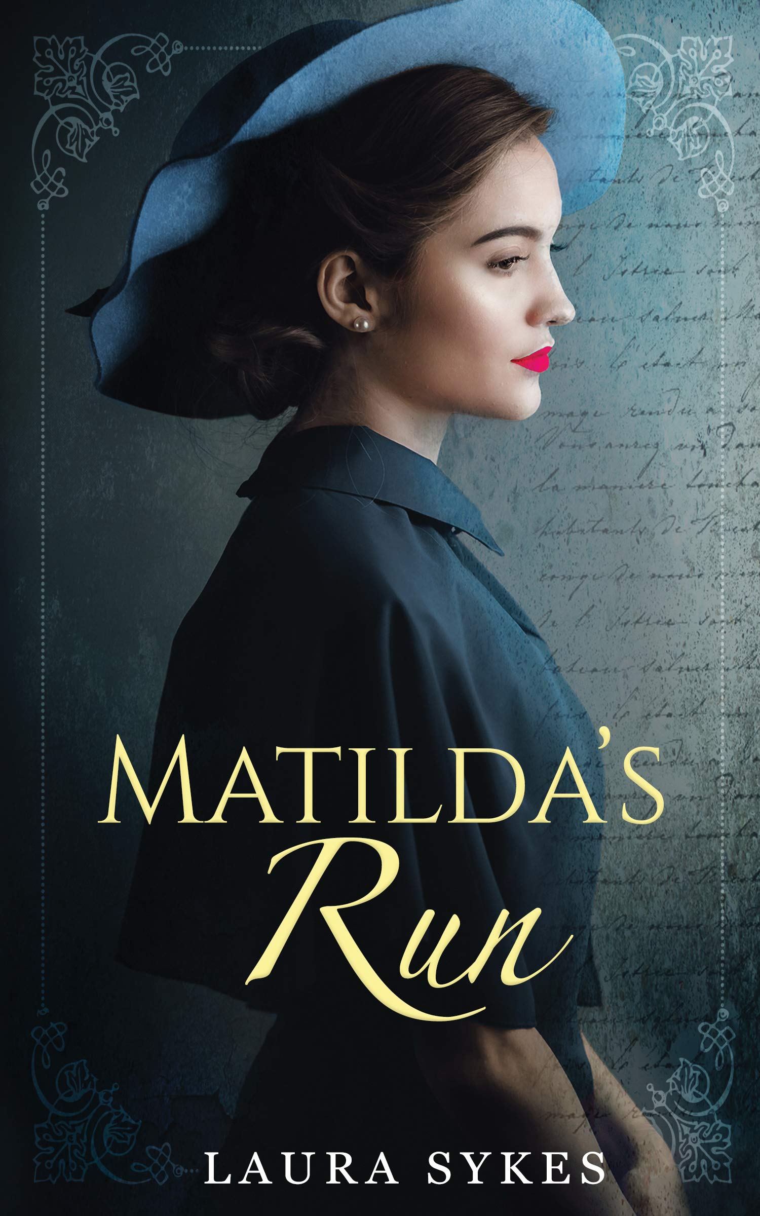 Matilda's Run by Laura Sykes | Goodreads