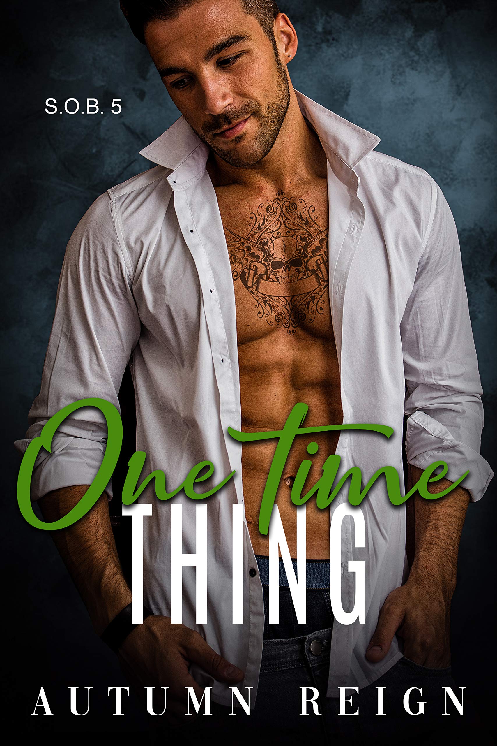 One Time Thing (Sexy Obsessive Billionaires, #5) by Autumn Reign ...