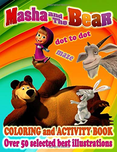Masha and the Bear COLORING & ACTIVITY BOOK: Over 50 selected best ...
